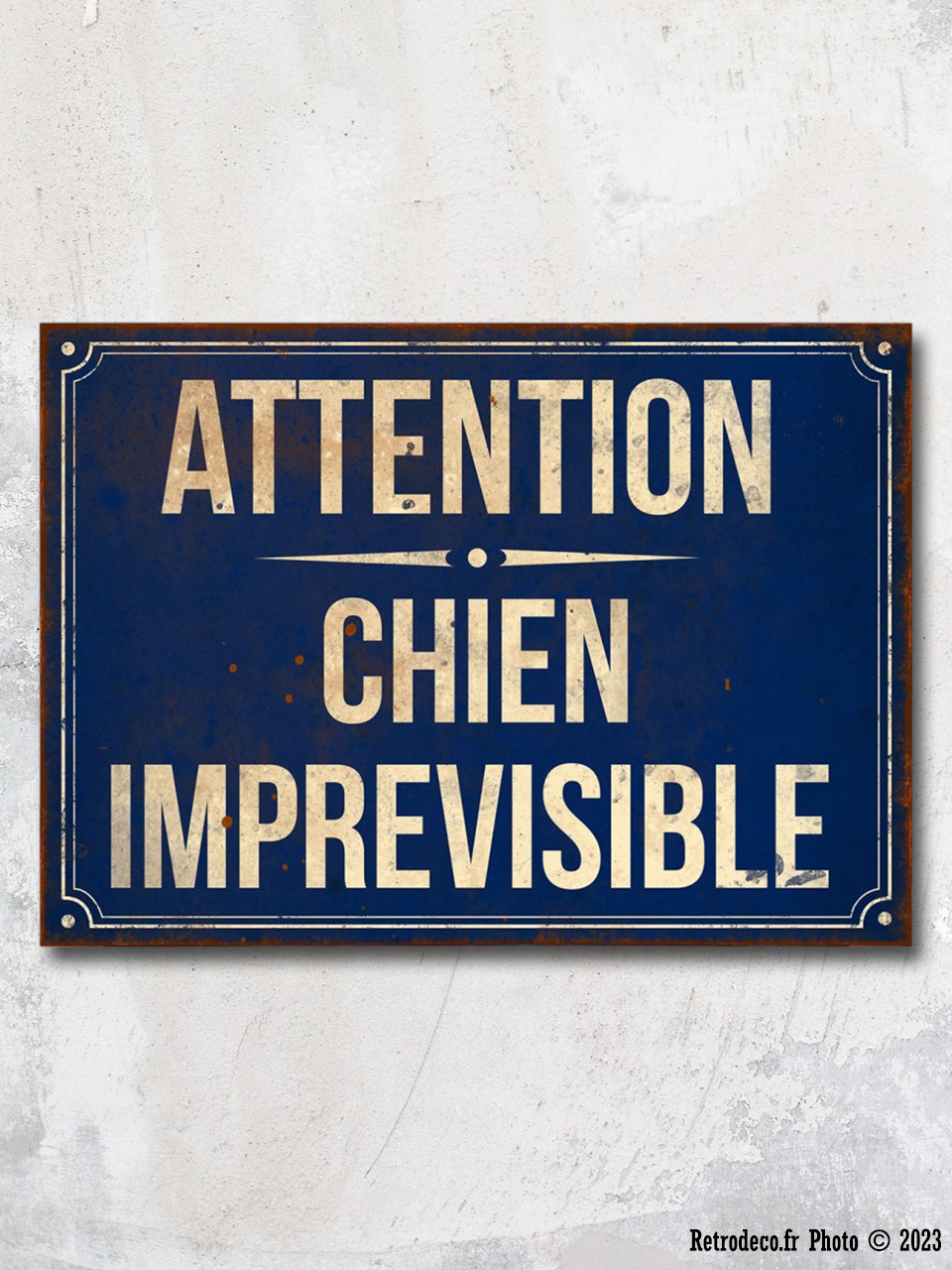 Plaque métal Attention chien imprévisible Antic Line | Retrodeco.fr
