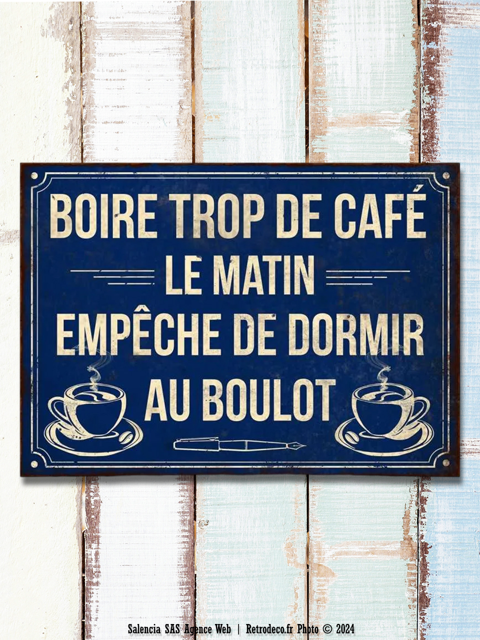 Plaque métal Boire trop de Café Antic Line | Retrodeco.fr